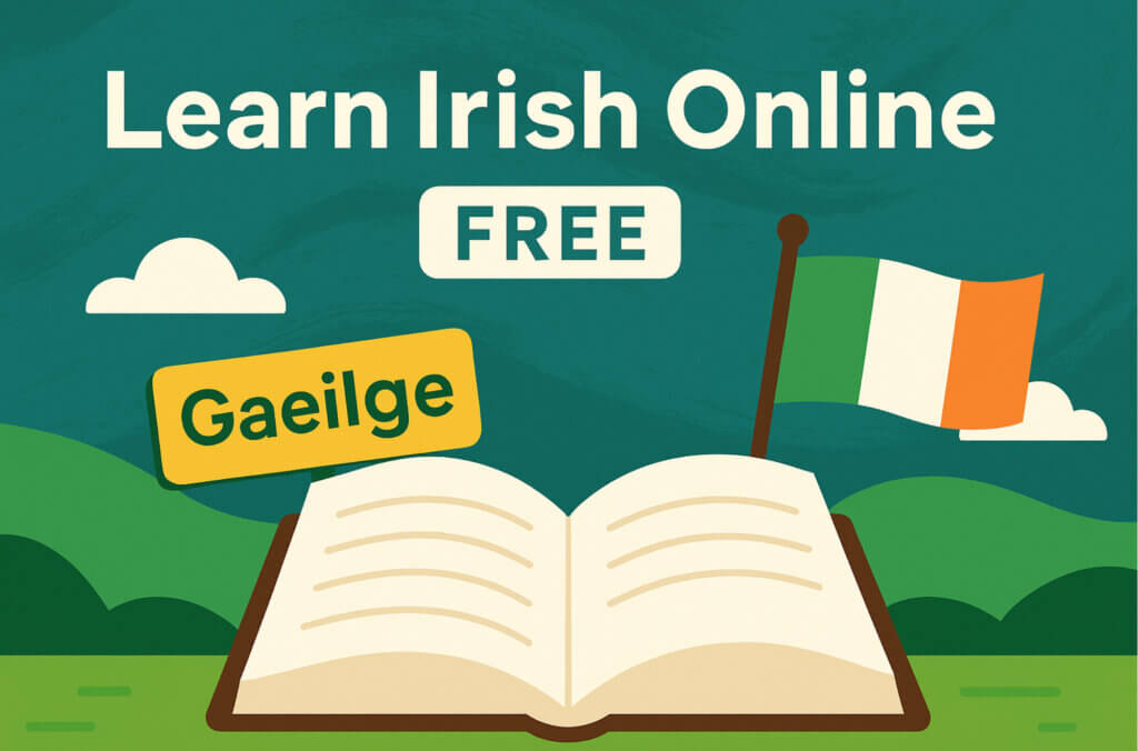 Learn Irish Online Free: Start Speaking Gaeilge Today