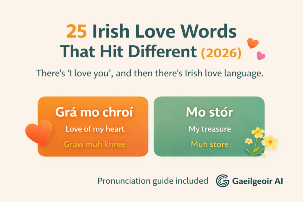 25 Irish Love Words That Hit Different (2026)
